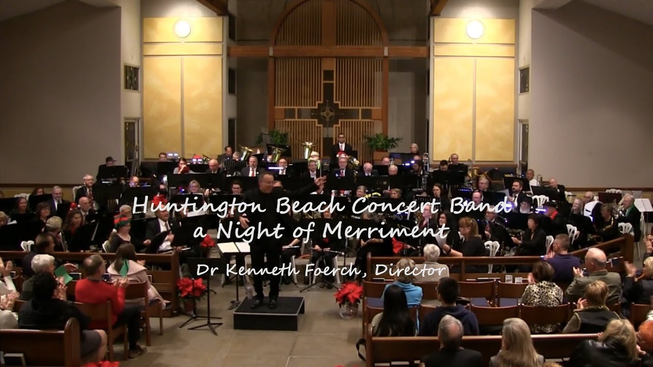 Huntington Beach Concert Band 2023 Holiday Concert - YouTube
