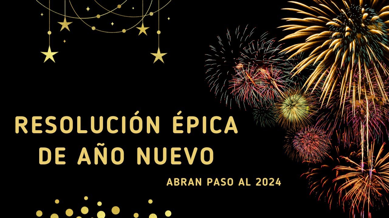 "Año nuevo, nuevo tú: ¡Resoluciones para redefinir tu vida ...