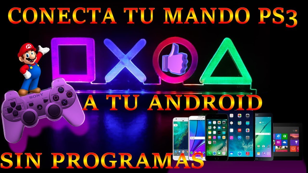 COMO CONECTAR UN MANDO PS3 A MI ANDROID... - YouTube