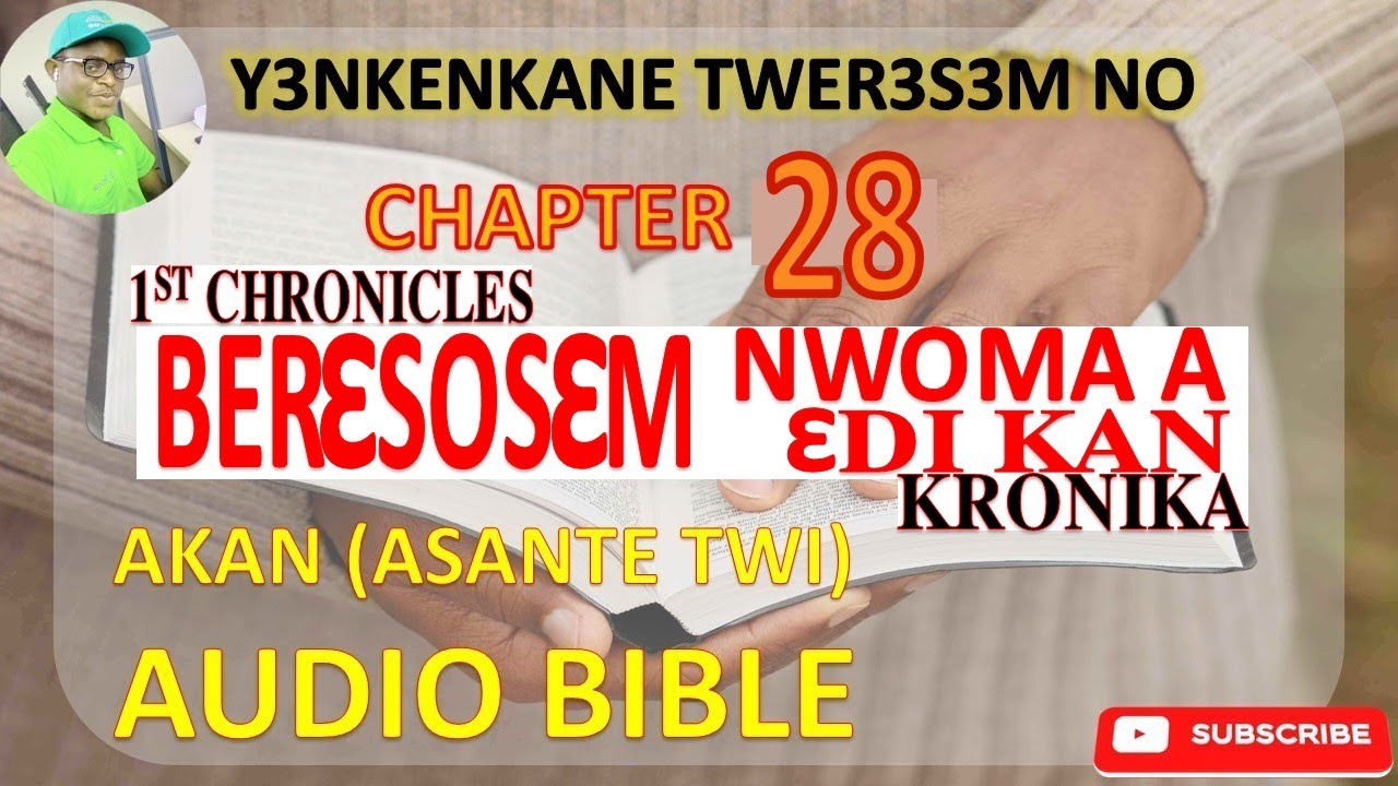 📖 🏛️ 1ST CHRONICLES CHAPTER 28 IN ASANTE TWI (AKAN) AUDIO BIBLE 🎧 - YouTube