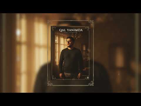 Qal Yanımda – Toğrul Şəkərəlizadə & Fidan Farhad