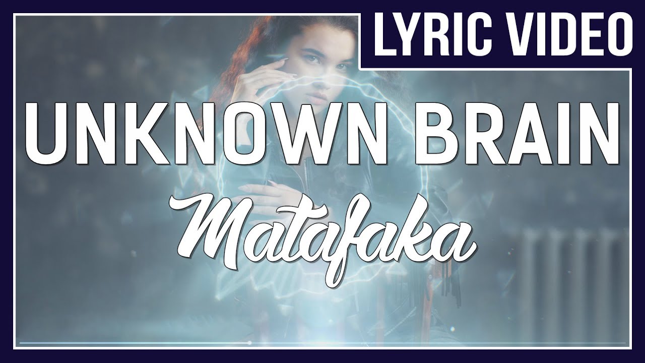Unknown Brain - MATAFAKA (feat. Marvin Divine) [LYRICS] • No Copyright ...