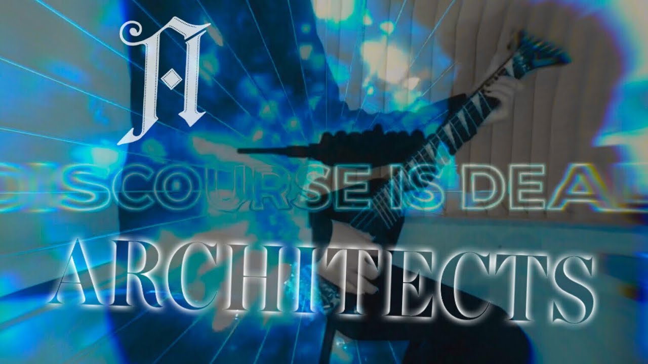 Discourse Is Dead - Mr.Blavk (Architects Guitar/Vocal Cover ) Similar ...