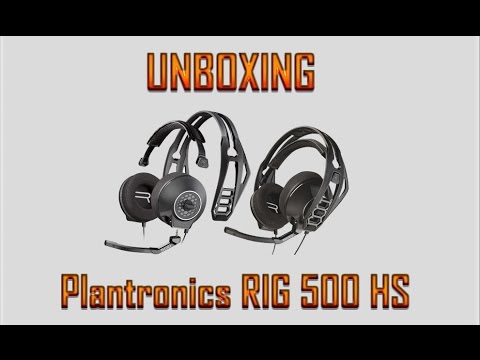 Unboxing Plantronics RIG 500 HS - YouTube