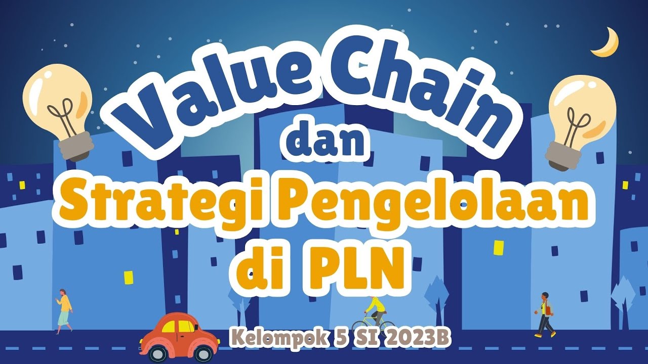 Value Chain Perusahaan Listrik Negara (PLN) - YouTube