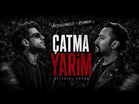 ArdaCoMusic X REYNMEN - ÇATMA YARİM (CoverBy ARDACO Al) - (Official Lyric Video) 2026