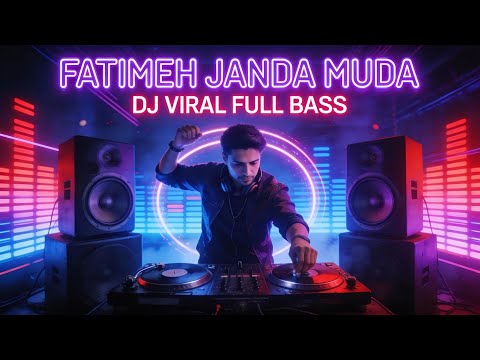 Fatimeh Janda Muda Dj Full Bass Tiktok Challanges