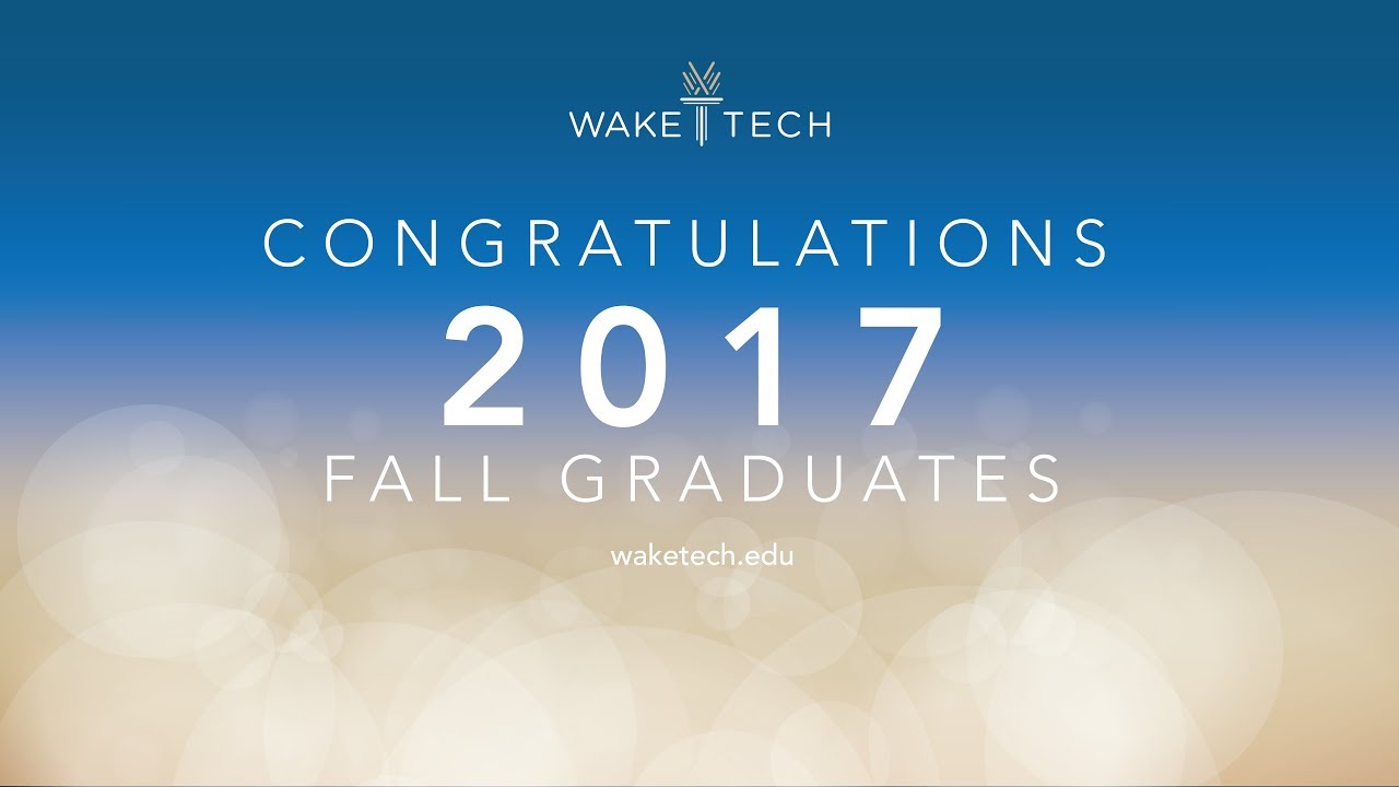 Wake Tech: 2017 Fall Graduation - 2nd Session - YouTube