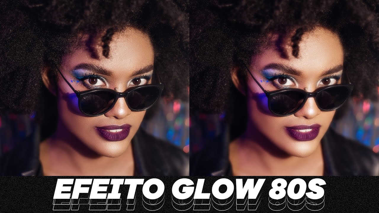 COMO FAZER O EFEITO GLOW NAS SUAS FOTOS - YouTube