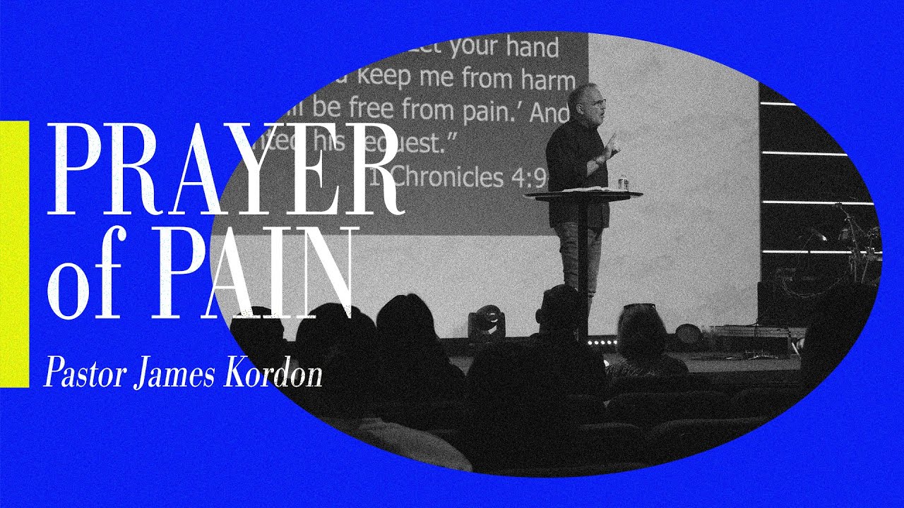 Prayer of Pain | Pastor James Kordon - YouTube
