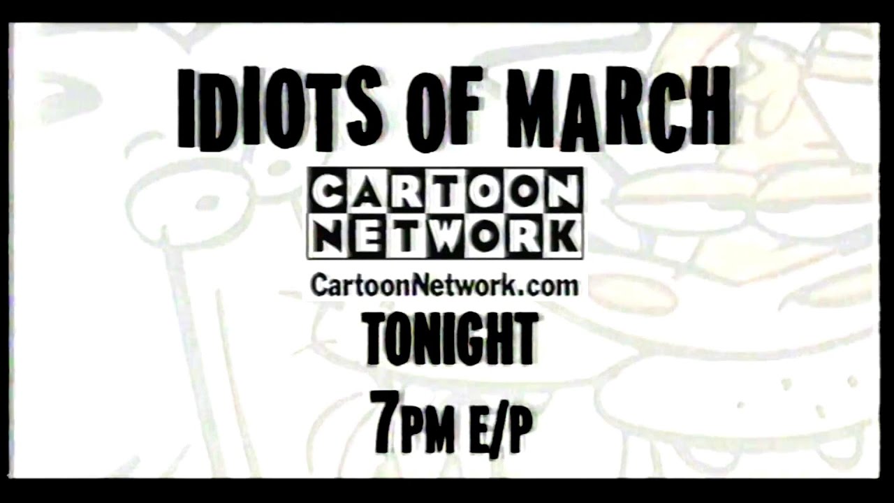 Cartoon Network - Idiots of March promo (2000) - YouTube