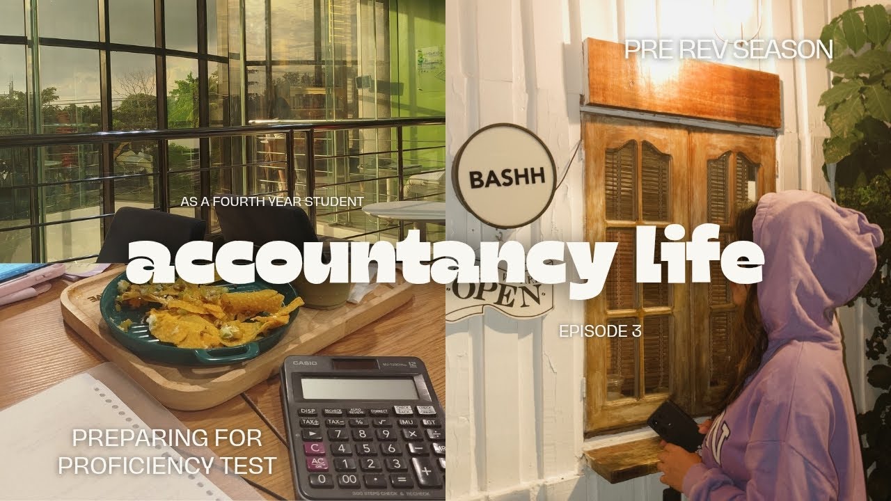 ep 3 | life of an accountancy student (last semester season) - YouTube