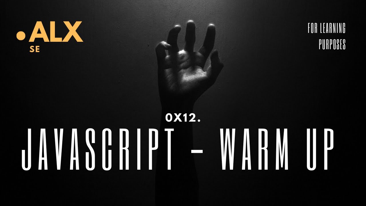 0x12 JavaScript Warm up #alx - YouTube