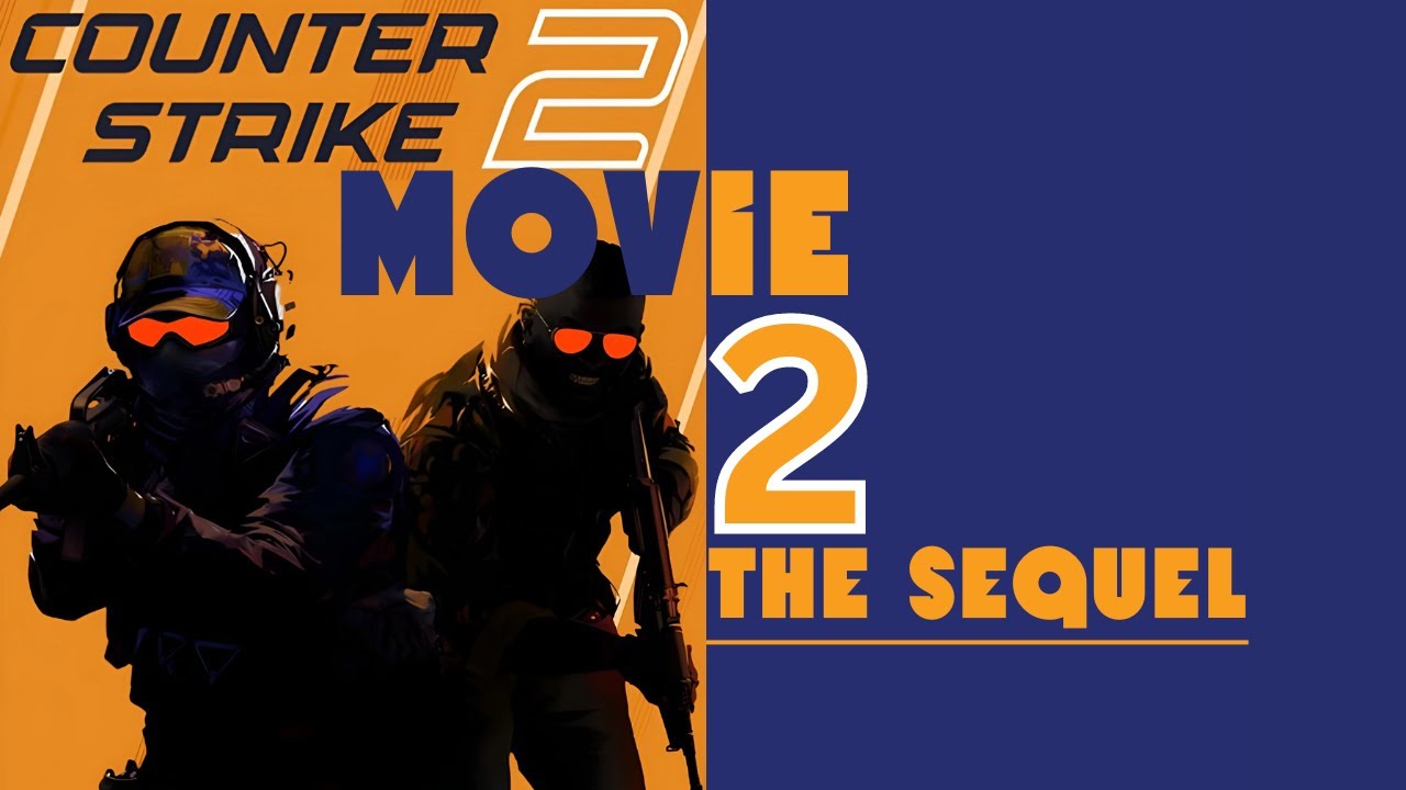 CS2 Movie 2: The Sequel - YouTube