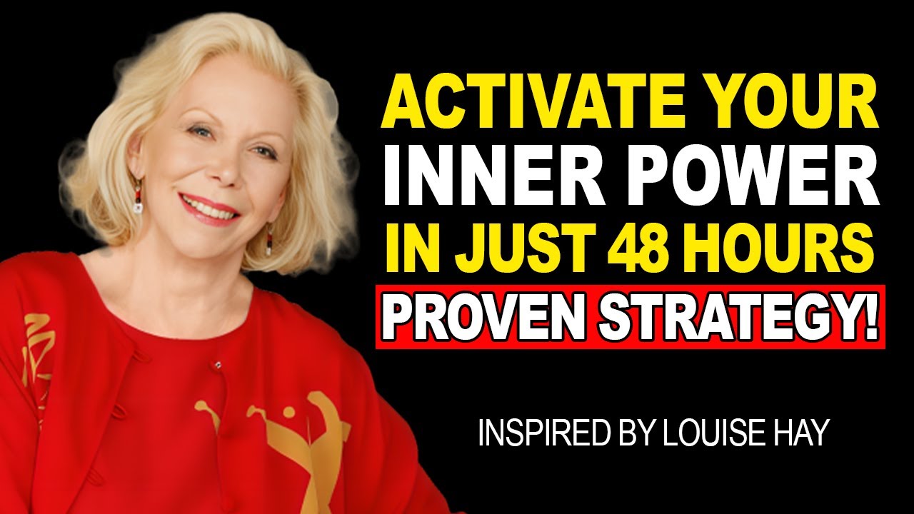 Louise Hay - Activate Your Inner Power in Just 2 Days, Transformative Strategy - YouTube