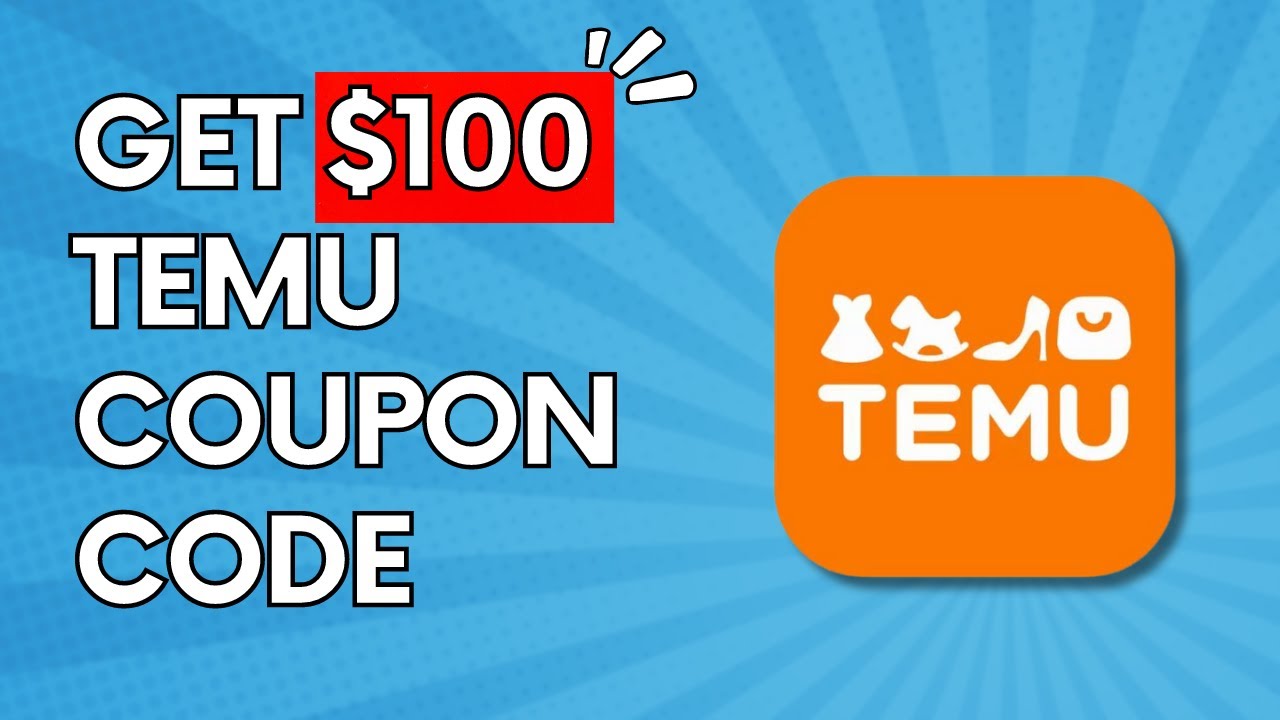 How to Get $100 Temu Coupon Code For All The Customers - YouTube