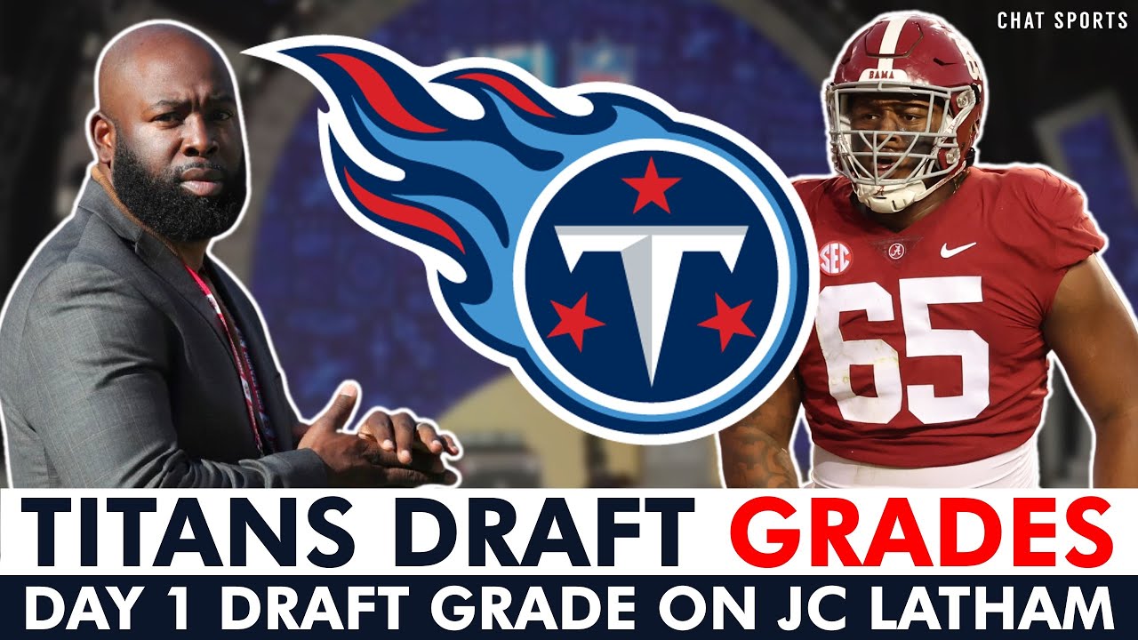 Titans Draft Grades: JC Latham Drafted By Titans With Pick #7 In 1st ...