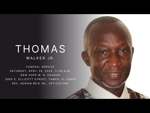 Celebration of Life for Mr. Thomas Walker, Jr. - YouTube