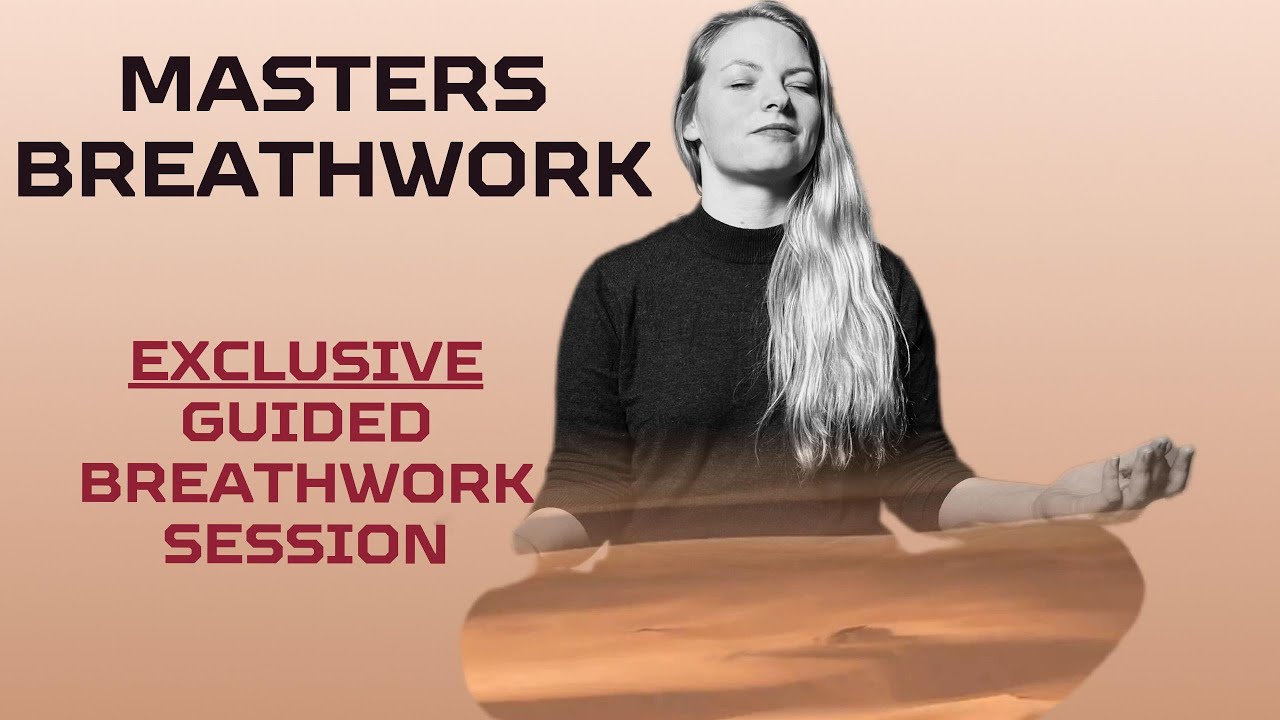 THE MASTERS BREATH - Advanced 20 Minute Guided Breathwork Session - YouTube