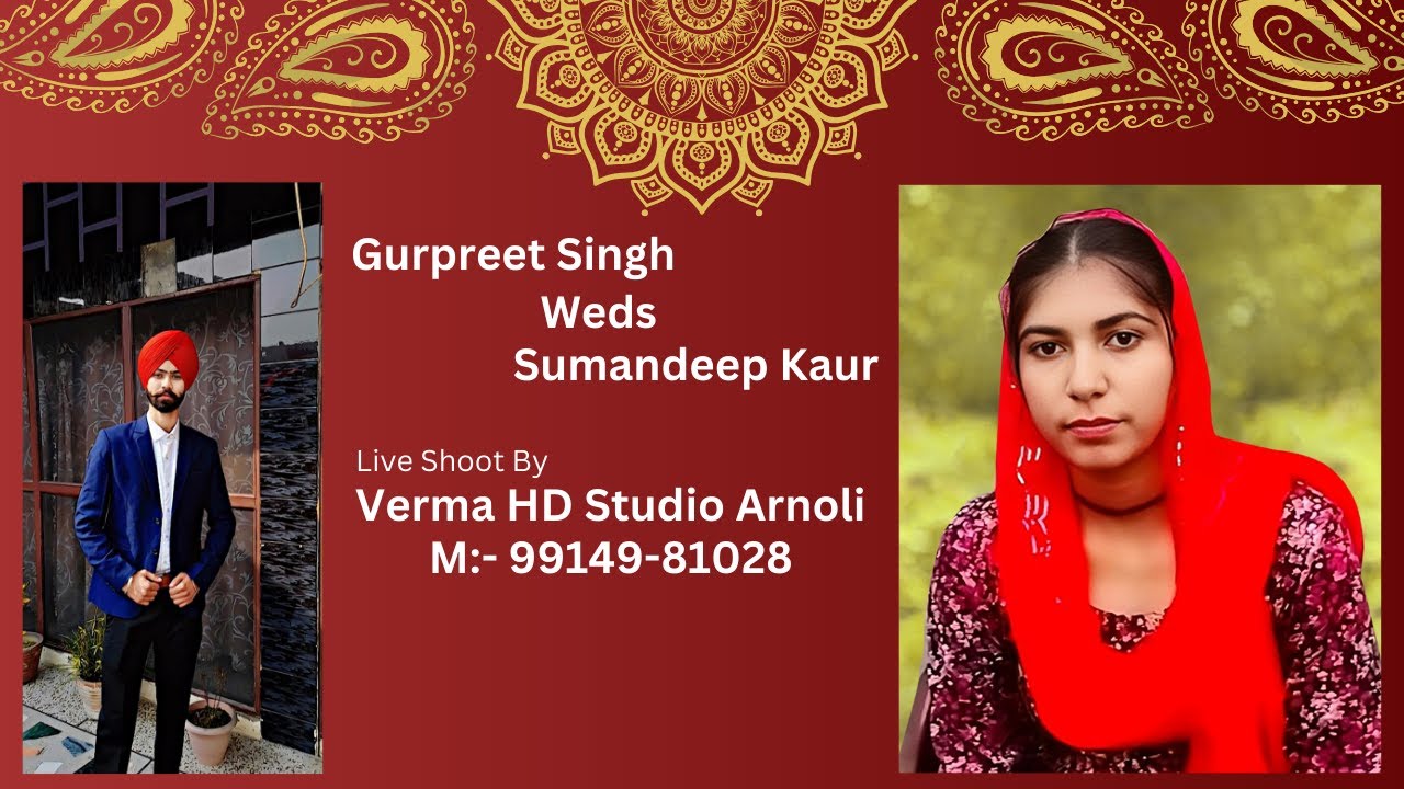 Reception Gurpreet Singh Weds Sumandeep Kaur // Live By:- Verma HD ...