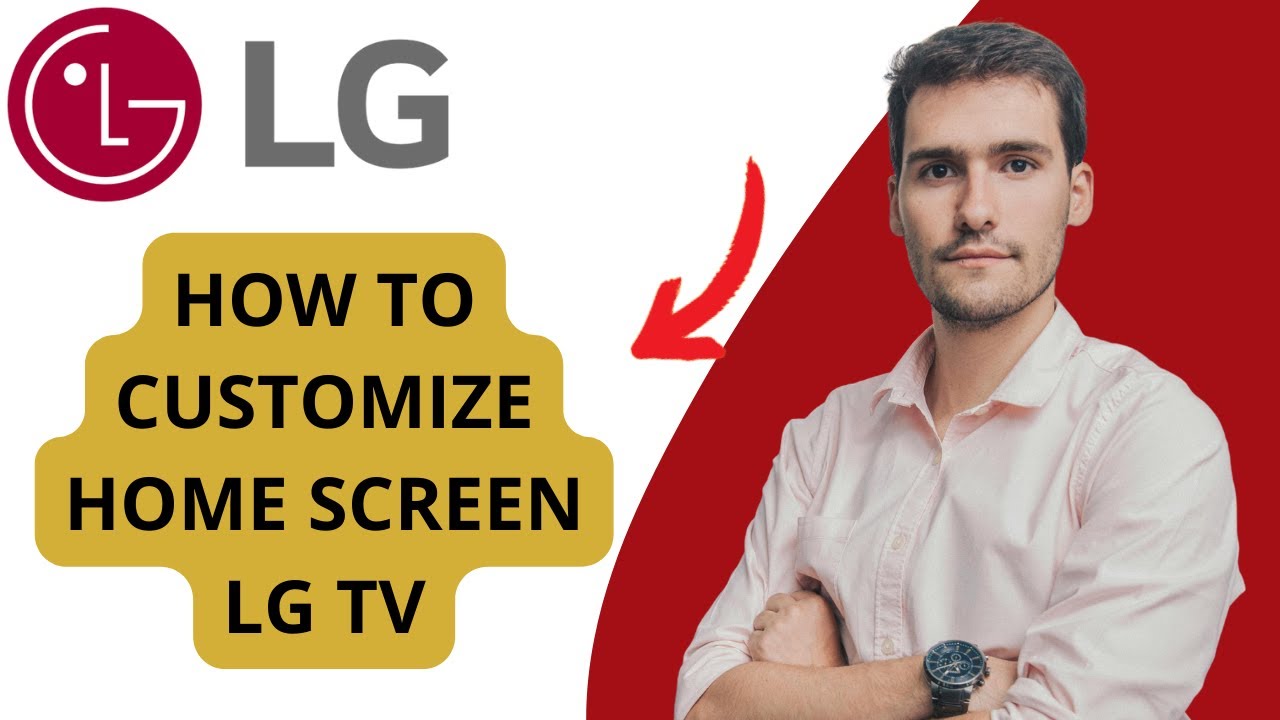 How to Customize Home Screen on LG Smart TV - YouTube