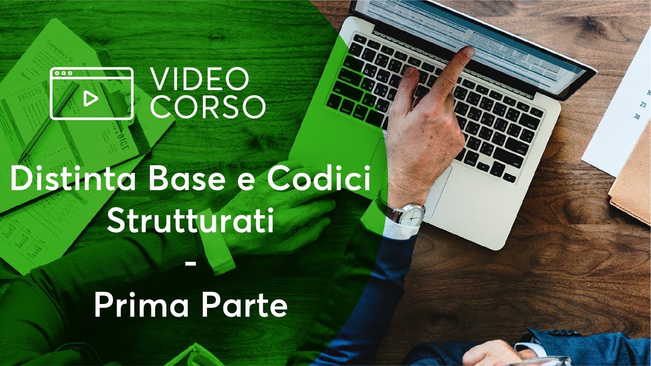 Distinta Base e Codici Strutturati - Prima Parte - YouTube