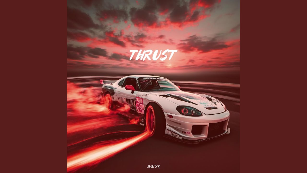 THRUST - YouTube