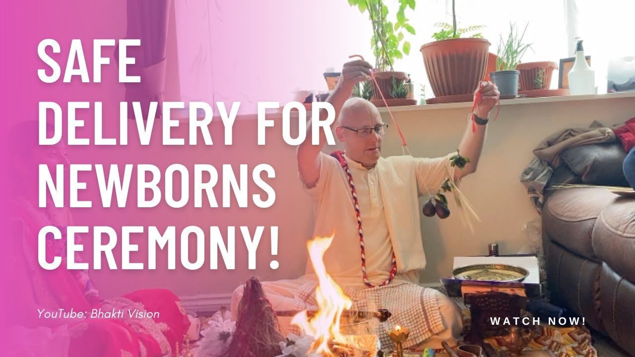 Bhakti Vision: Sacred birth ceremony - YouTube