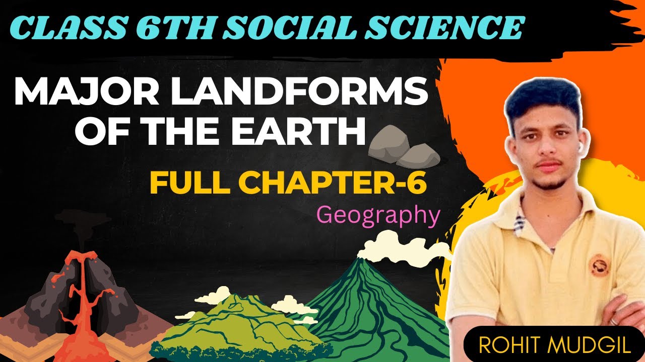 Major landforms of the earth | Class 6 | Chapter 6 | Geography | NCERT ...