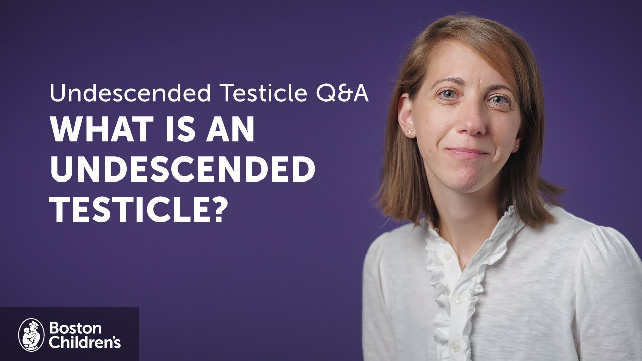 What is an undescended testicle? | Boston Children's Hospital - YouTube