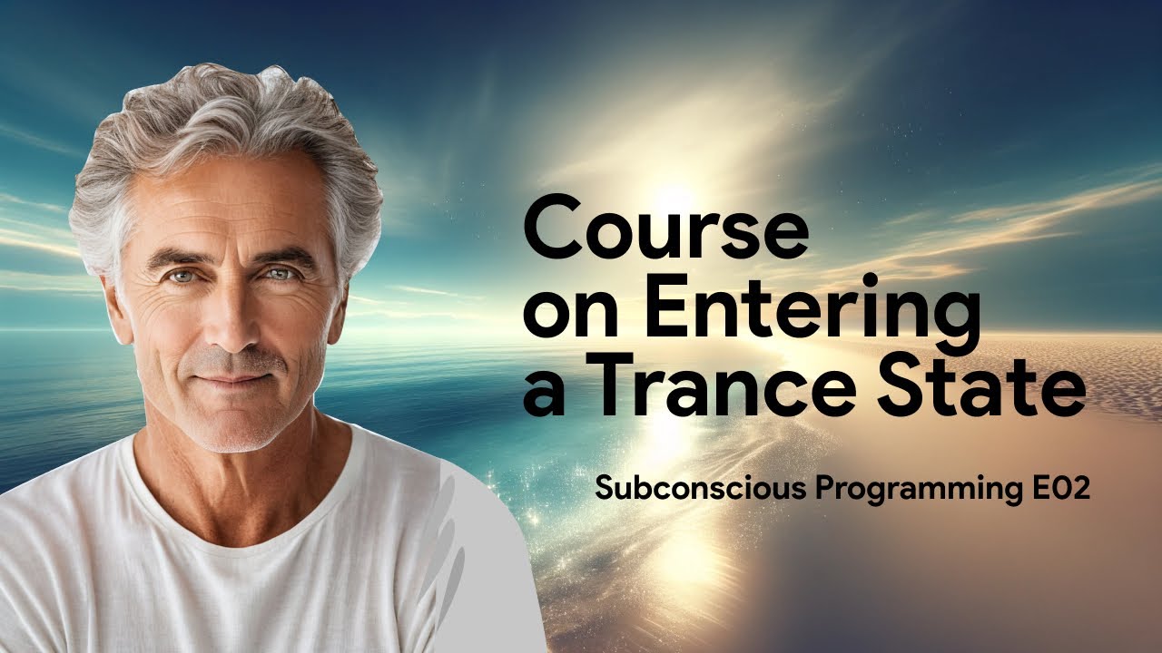Subconscious Programming E02: Induction into a Trance State. A ...