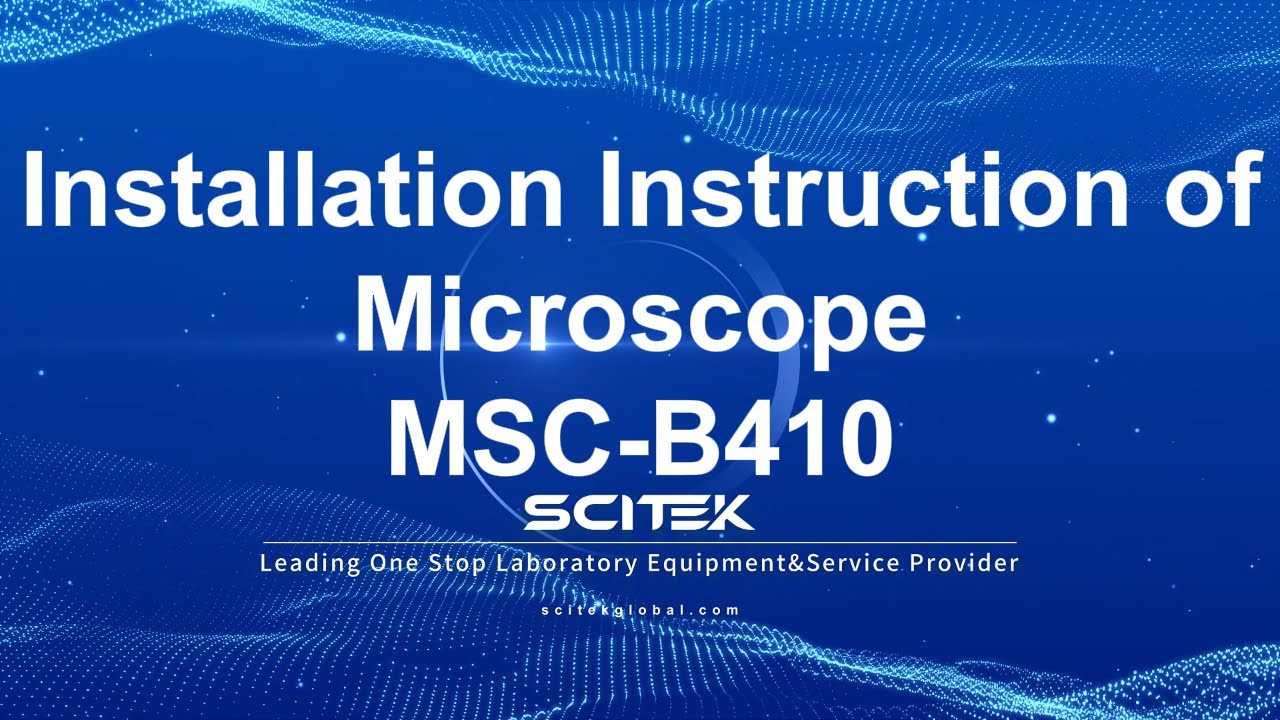 Installation Instruction of Microscope MSC-B410 -20250701 - YouTube