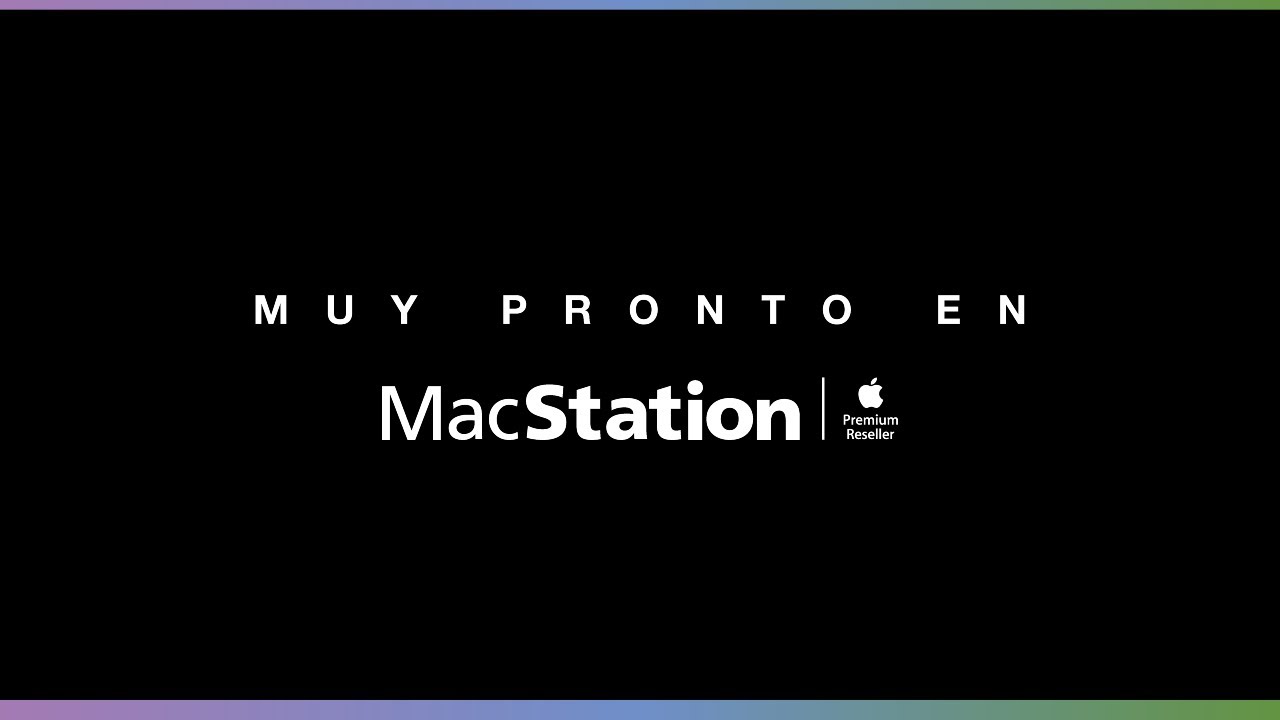Novedades Apple | Muy pronto en MacStation - YouTube