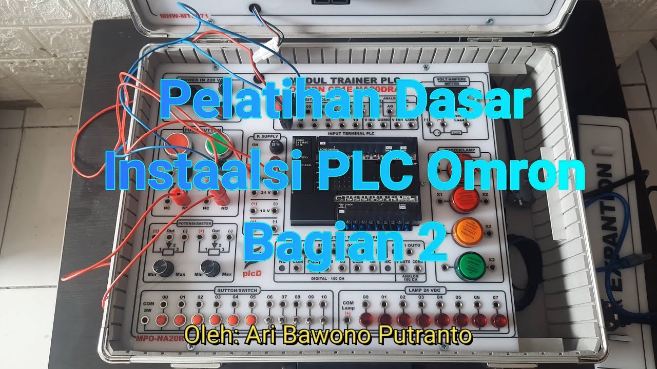 Pelatihan Dasar Instalasi PLC Omron - Part 2 - YouTube