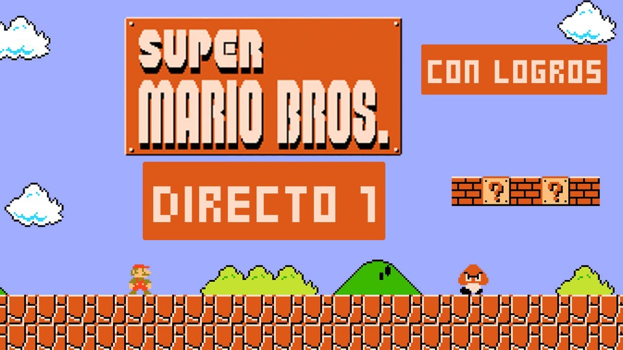 Algo clasico ahora con logros // Super mario bros (nes) - YouTube