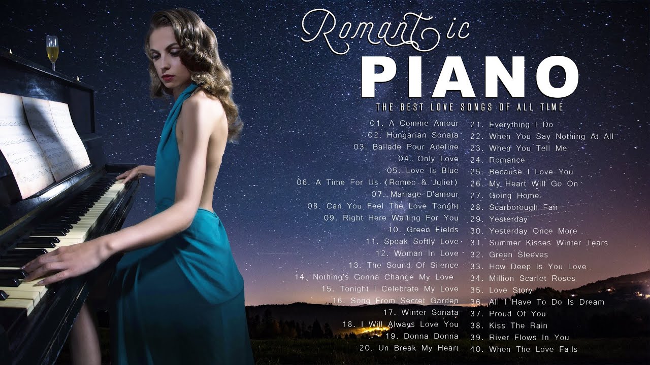 Beautiful Romantic Piano Love Songs Of All Time - Soothing Sounds Of ...