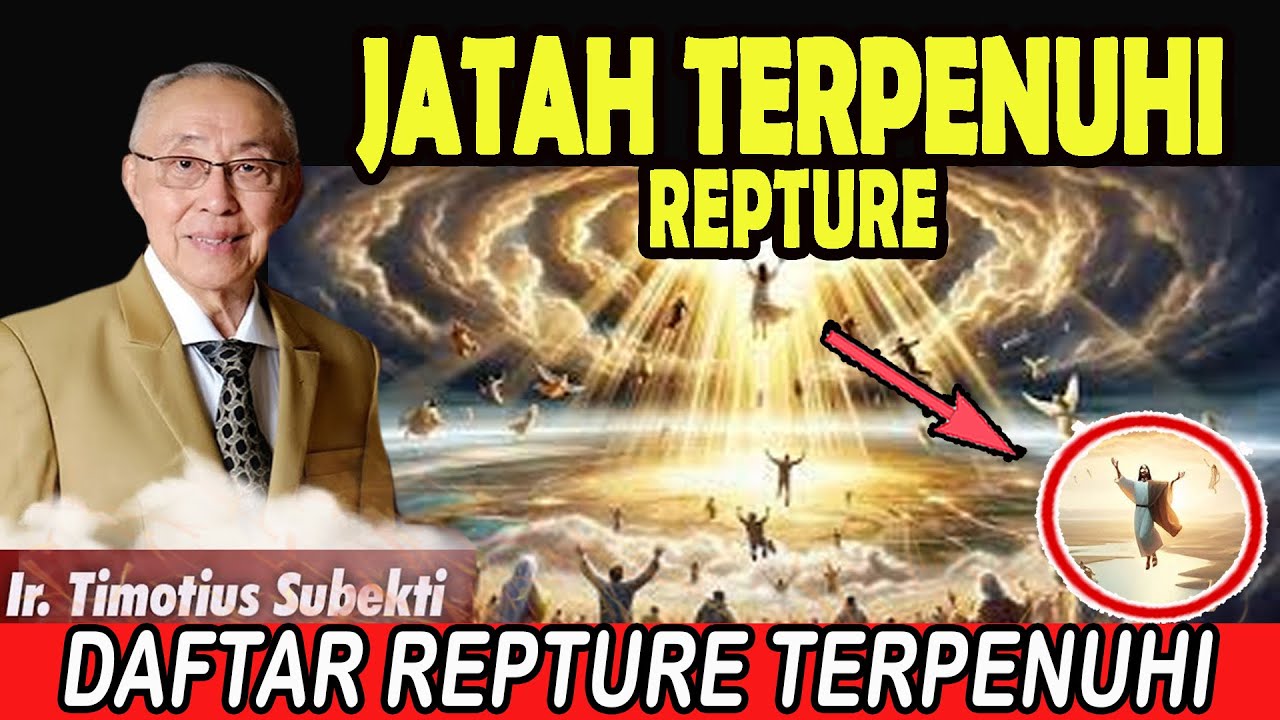 SEMAKIN DEKAT REPTURE - JATAH TERPENUHI - Pdt. Ir. Timotius Subekti ...