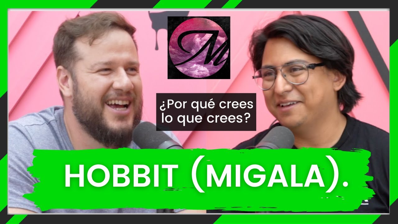 Hobbit (MIGALA) | ¿Por qué crees lo que crees? - YouTube