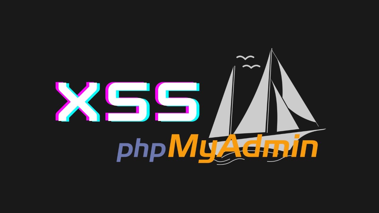 Cross-Site-Scripting (XSS) no phpMyAdmin 5.1.1 - CVE-2022-23808 - YouTube