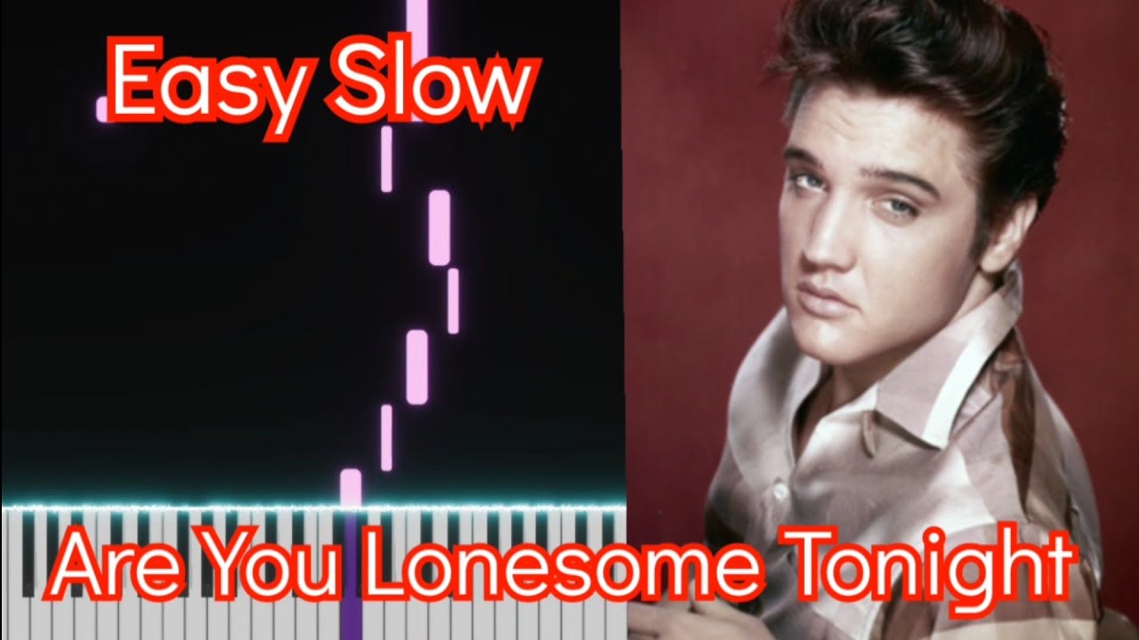 Are You Lonesome Tonight | Elvis Presley - YouTube
