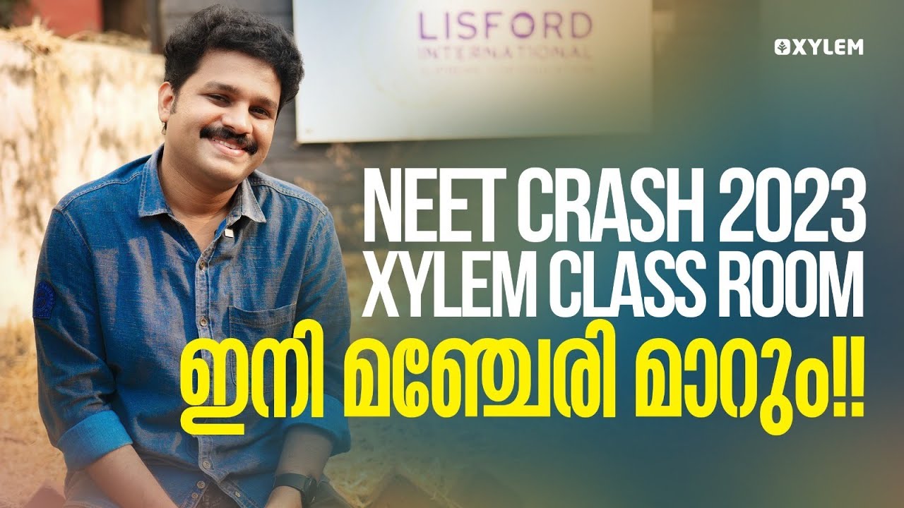 ഇനി മഞ്ചേരി മാറും !! | NEET CLASS ROOM CRASH | LK | Xylem NEET - YouTube