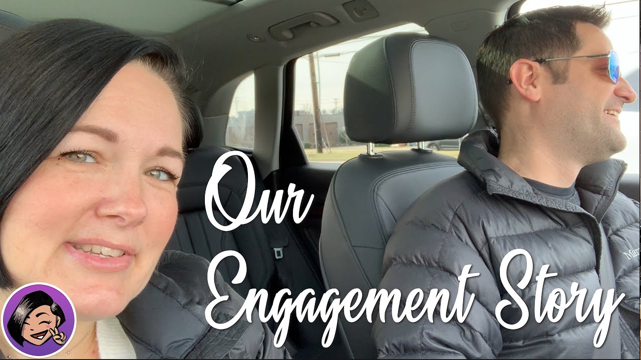 Our Engagement Story! - YouTube