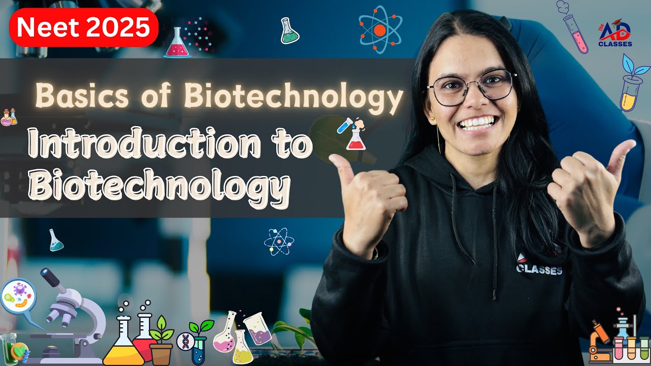 What is Biotechnology..? | Basics of Biotechnology | Neet 2025 | Class ...