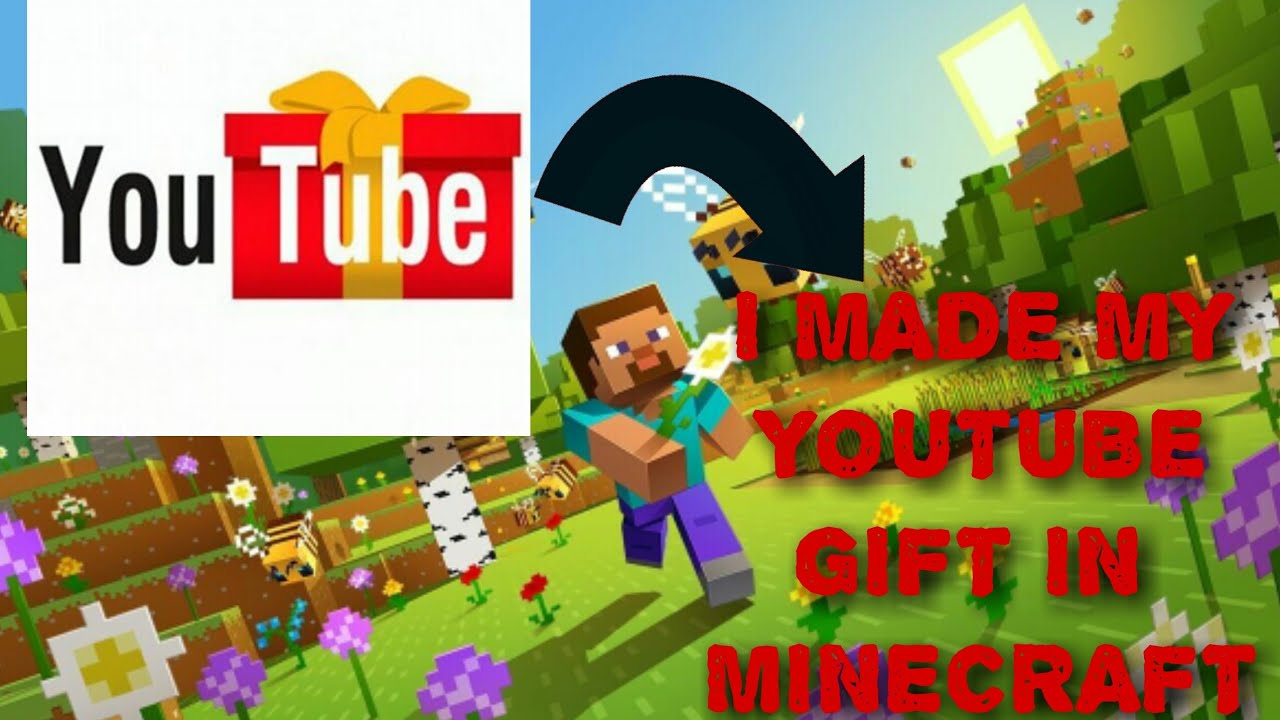 Wow I made a YouTube gift || Minecraft|| - YouTube