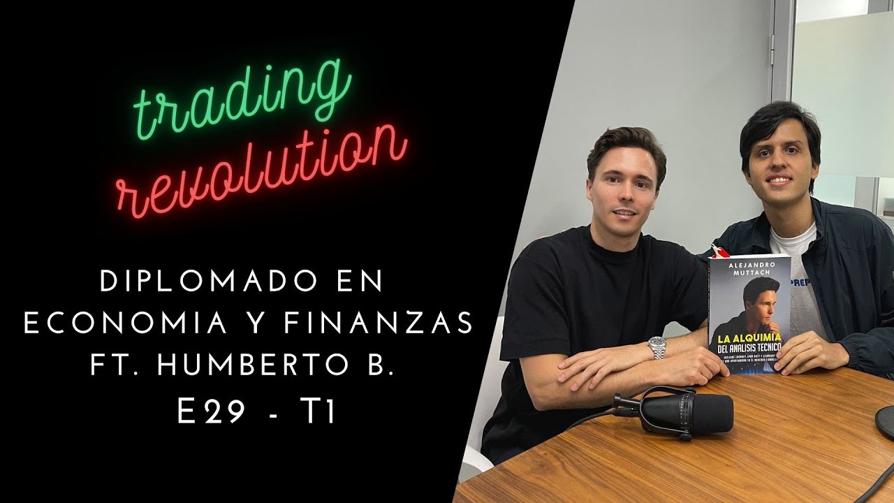 Diplomado en economía y finanzas Ft. Humberto Blanco - Trading ...
