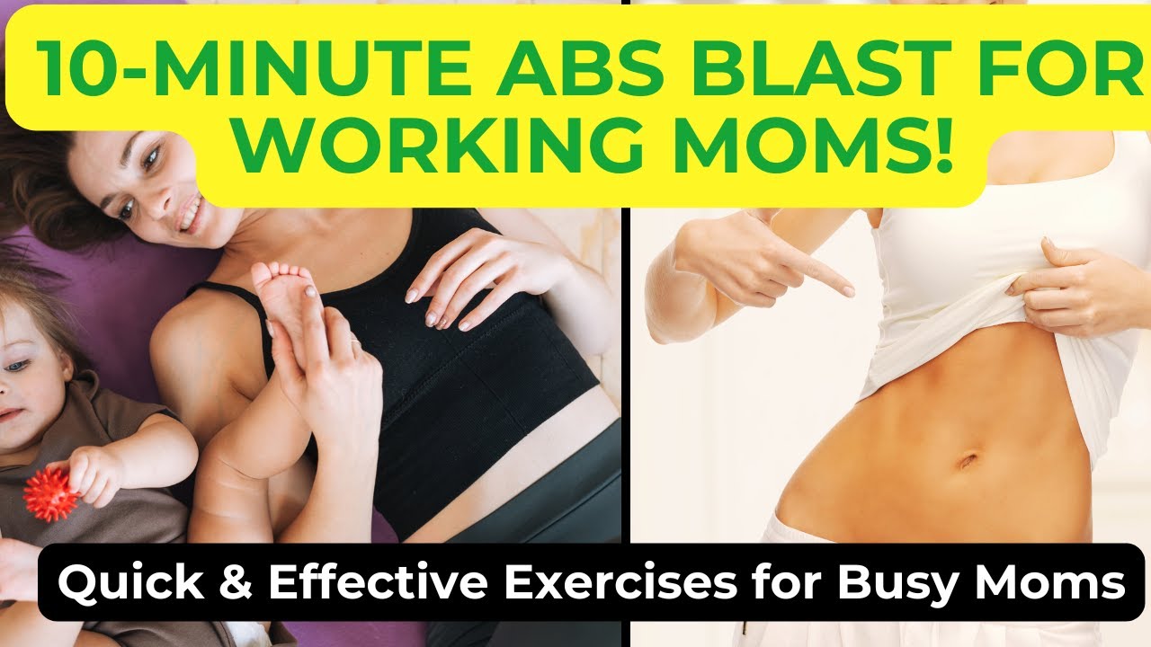 10-Minute Intense Abs Workout | Quick & Effective Exercises for Busy Moms - YouTube