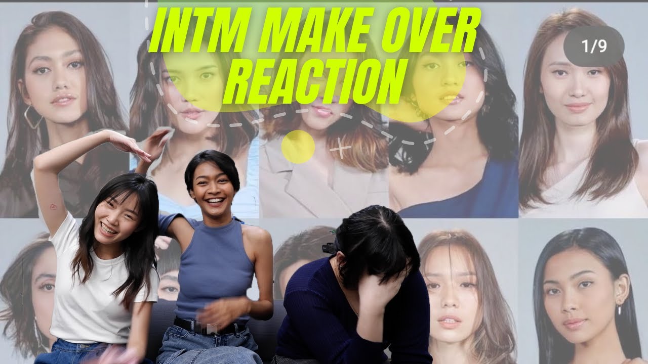 INTM CYCLE 2 MAKE OVER REACTION w/ @evelineeff3745 - YouTube