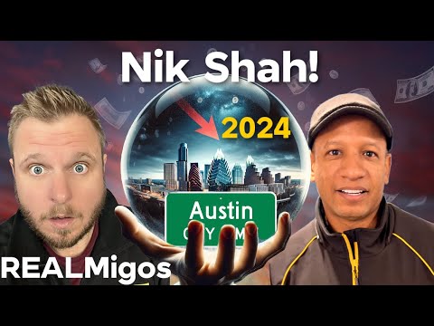 Nik Shah's Austin 2024 Market Prediction!