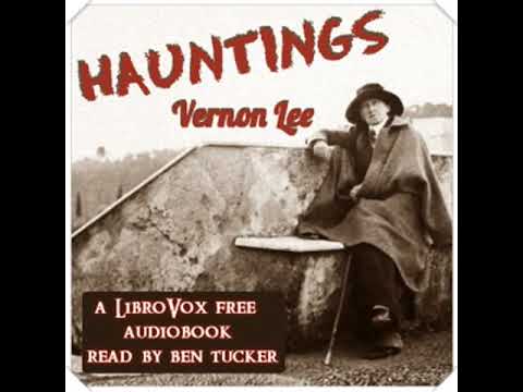 Hauntings by Vernon Lee read by Ben Tucker | Full Audio Book - YouTube