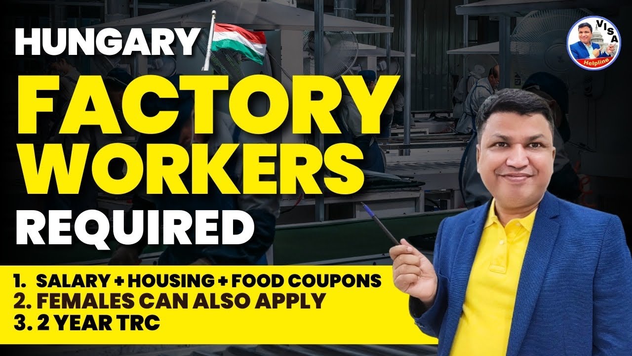 Jobs in Hungary | Vacancies in Hungary for Unskilled Workers | Chandra ...